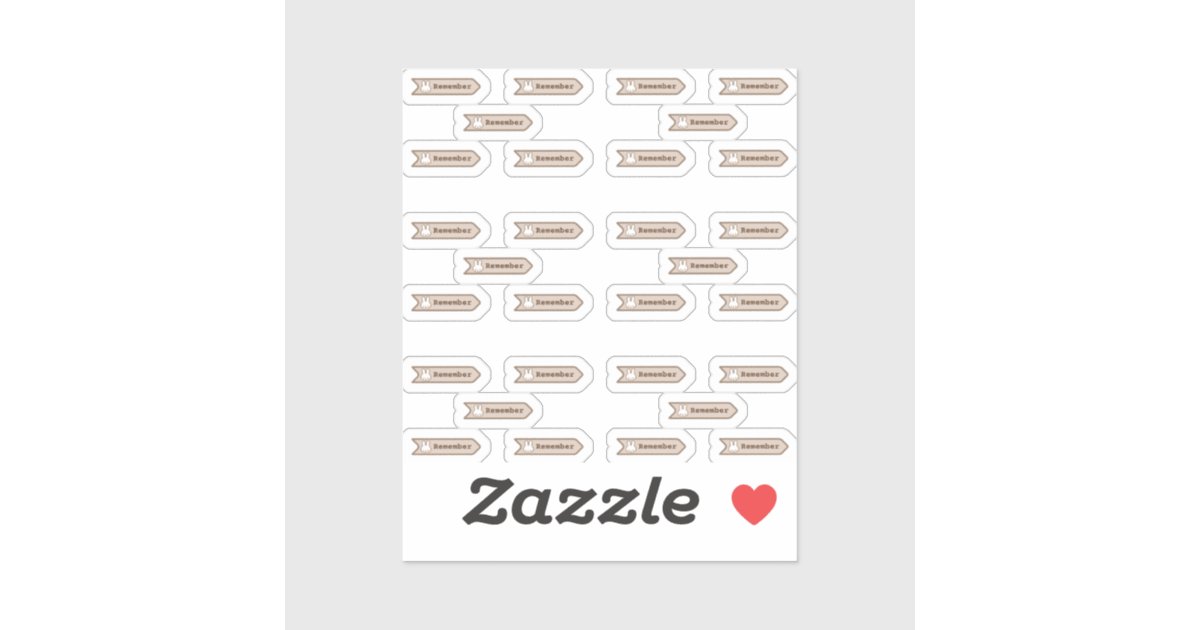 Pegatina de vinilo Remember Sticker | Zazzle