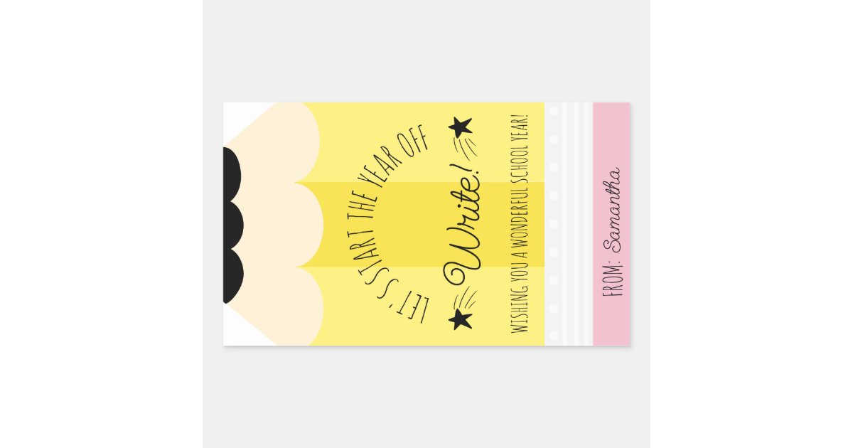 Pencil Let's Start The Year Off Write Gift Sticker | Zazzle
