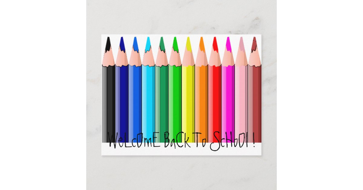 Pencils, WeLcOmE BaCk To ScHoOl ! Postcard | Zazzle