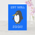 Penguin Get Well Soon Card | Zazzle