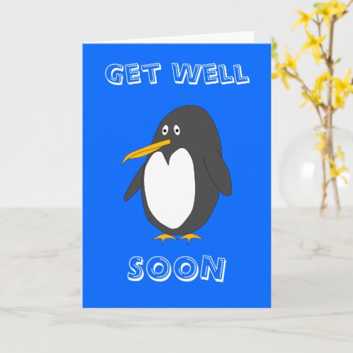 Penguin Get Well Soon Card | Zazzle