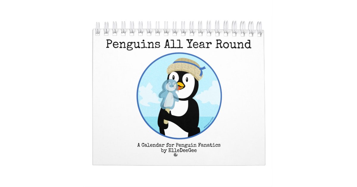 Penguins All Year Round Calendar | Zazzle