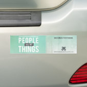 People are not things. bumper sticker | Zazzle