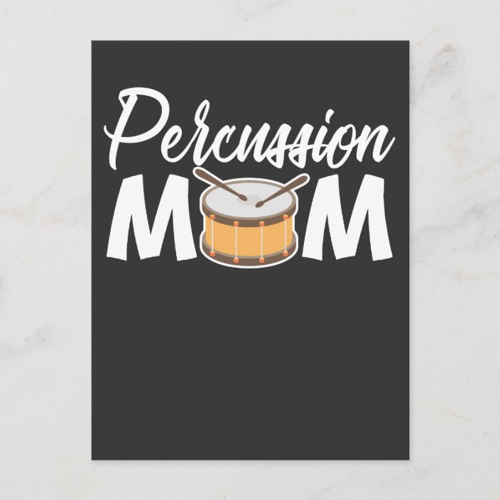 Percussion Mom Drum musical instrument Drummer Postcard | Zazzle.com