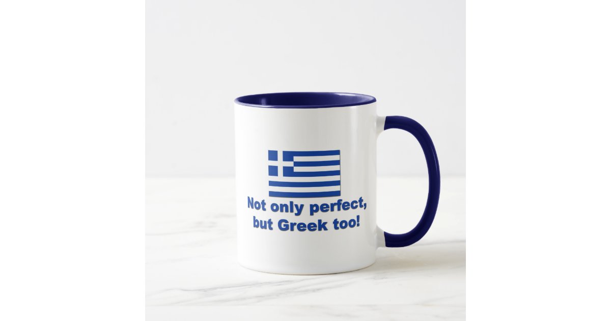 Perfect Greek Mug | Zazzle