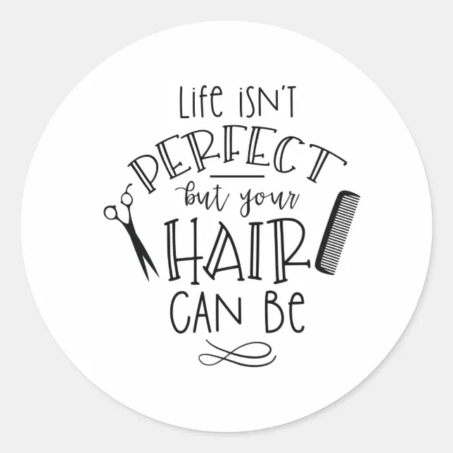 Perfect Hair Classic Round Sticker | Zazzle