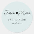 Perfect Match! Blue-Gray, Elegant, Simpel Classic Round Sticker | Zazzle