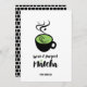 Perfect Matcha Valentine Love Card | Zazzle