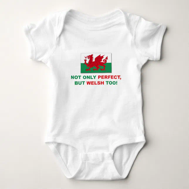 Perfect Welsh Baby Bodysuit | Zazzle