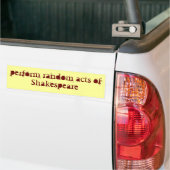 perform Shakespeare Bumper Sticker | Zazzle
