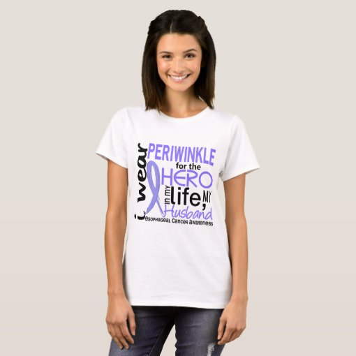 Periwinkle For Hero 2 Husband Esophageal Cancer T-Shirt | Zazzle