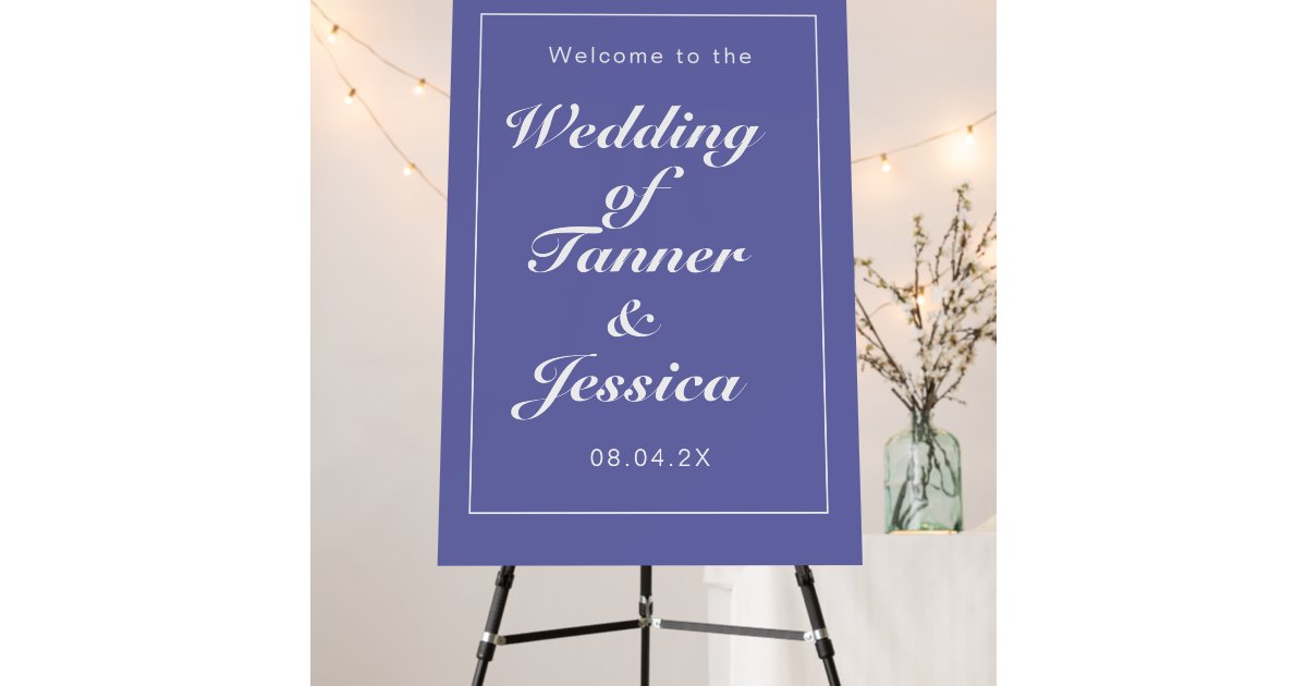 Periwinkle & White Modern Wedding Welcome Sign | Zazzle