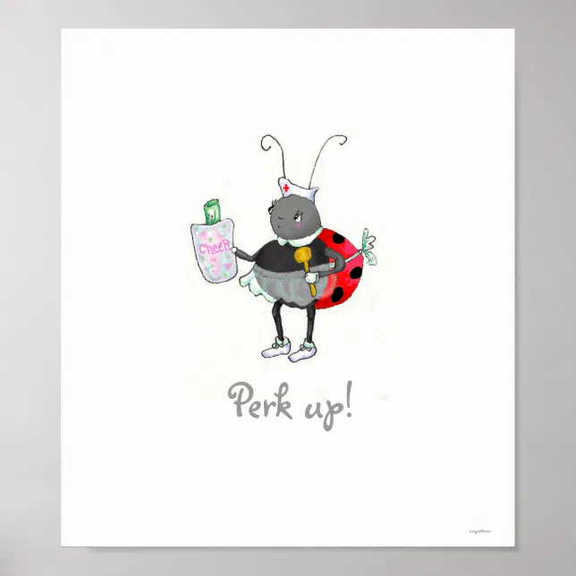 Perk up! poster | Zazzle
