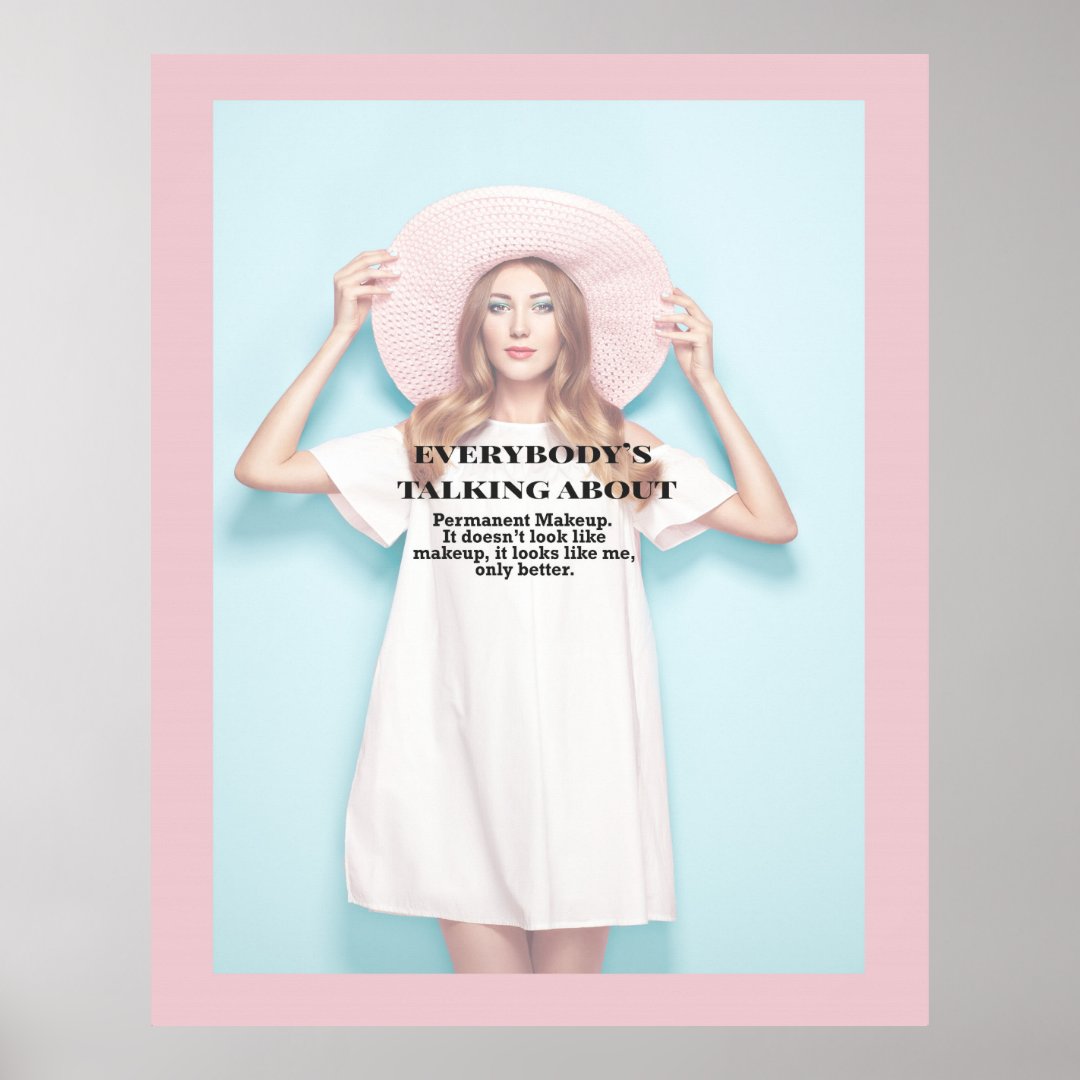 Permanent Makeup Beauty Everybody Poster | Zazzle