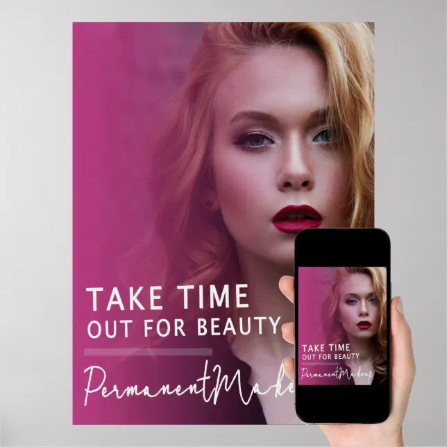Permanent Makeup Take Time Out Poster | Zazzle