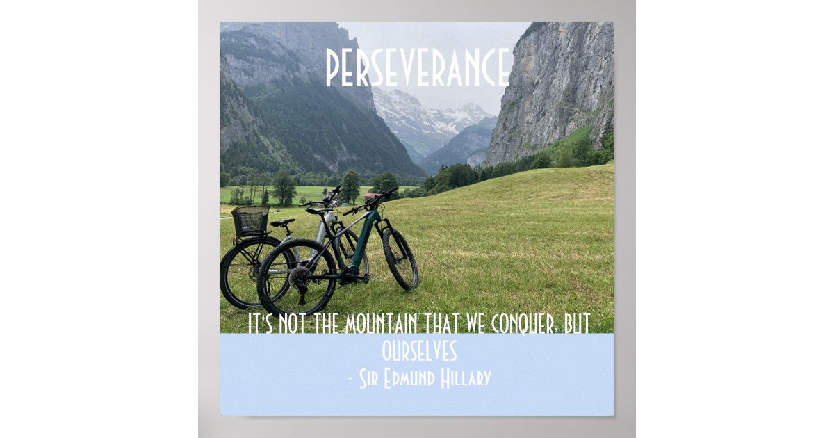 Perseverance Mountains and Cycling Motivational Poster | Zazzle