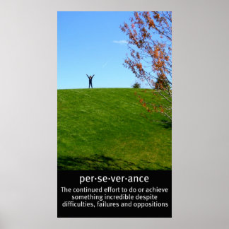 Perseverance Posters | Zazzle