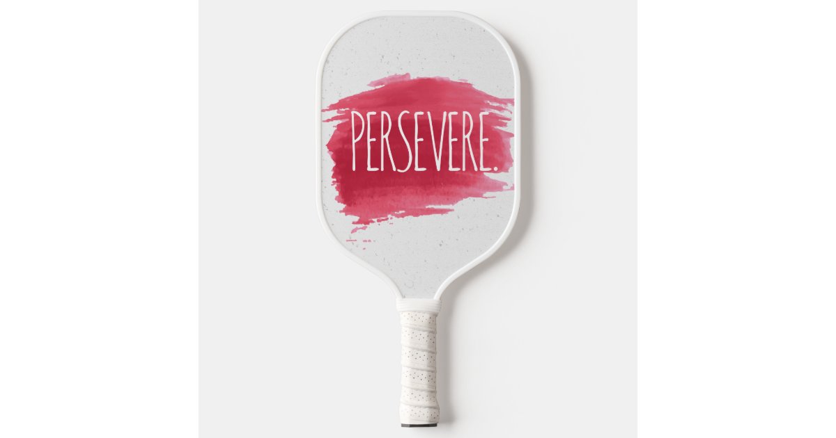 PERSEVERE Text On Red Paint Pickleball Paddle | Zazzle