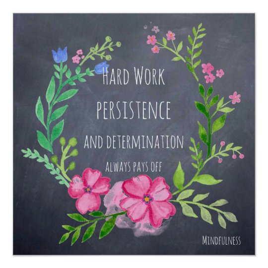 Persistence and Determination Pays Off Motivation Poster | Zazzle.com