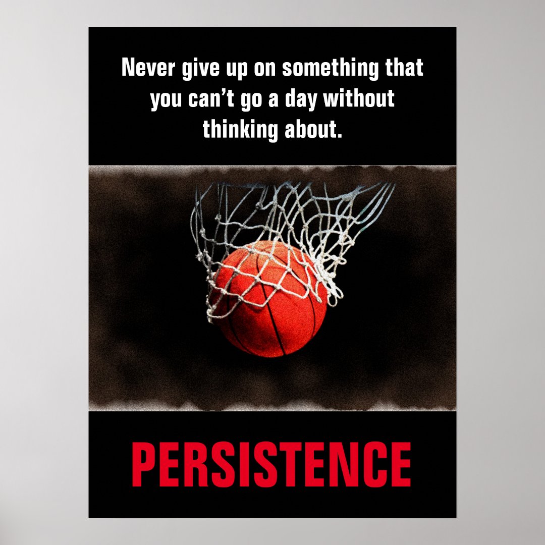 Persistence Basketball Inspirational Motivational Poster | Zazzle