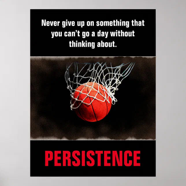 Persistence Basketball Inspirational Motivational Poster | Zazzle