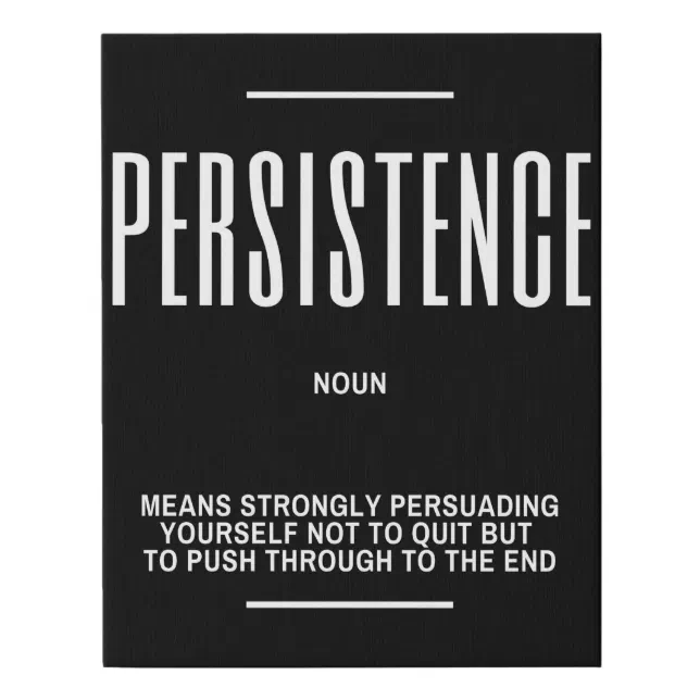 PERSISTENCE Definition Quote Faux Canvas Print | Zazzle