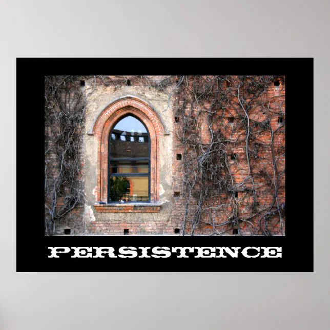 PERSISTENCE Poster | Zazzle