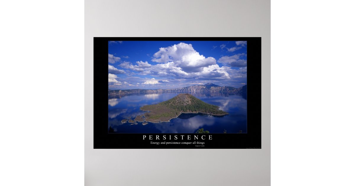 Persistence Poster | Zazzle