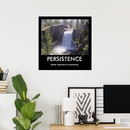 Persistence Poster | Zazzle