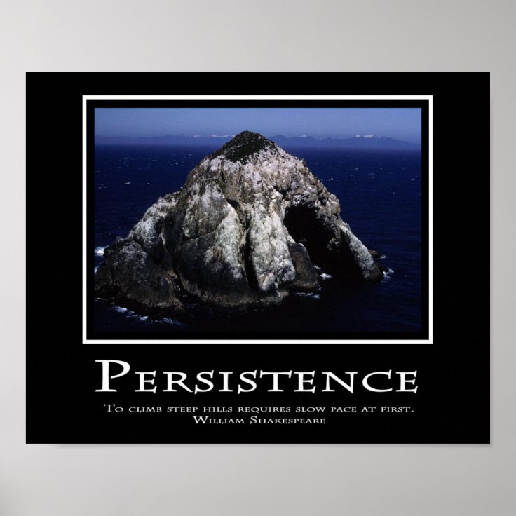 Persistence Poster | Zazzle
