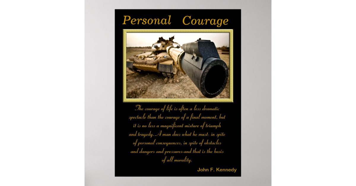 Personal Courage Posters 9 | Zazzle