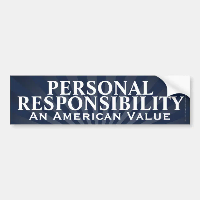Personal Responsibility, an American Value Bumper Sticker | Zazzle