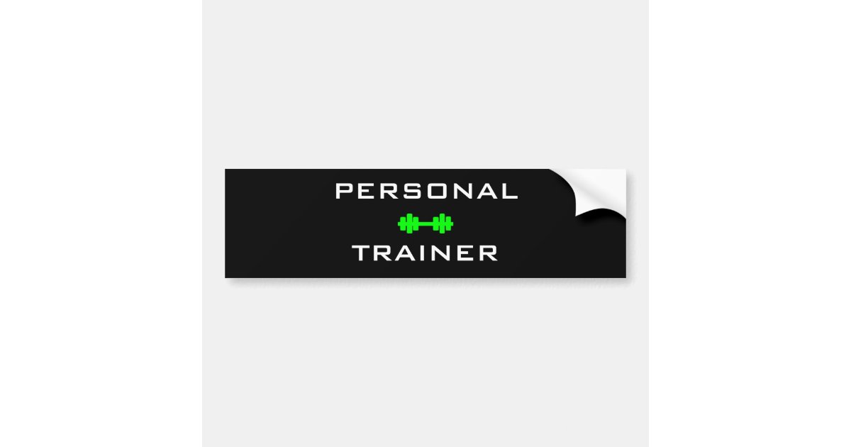 Personal Trainer Bumper Sticker | Zazzle