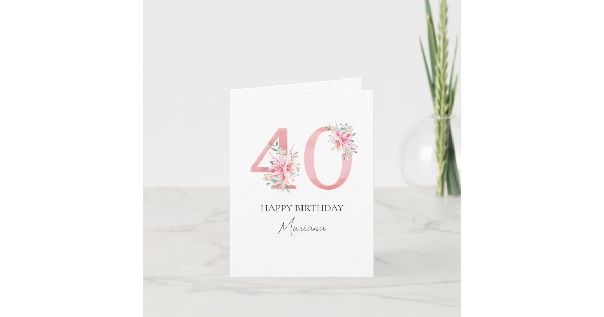 Personalised 40 years old card | Zazzle