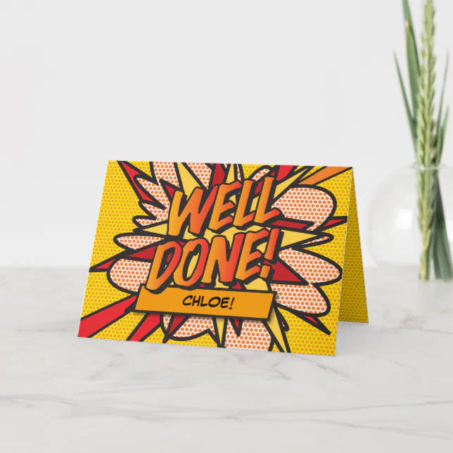 Personalised Comic Book Pop Art WELL DONE Card | Zazzle
