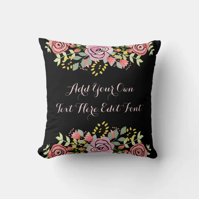 Personalised floral motivational quote throw pillow | Zazzle