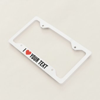 Personalised I Love License Plate Frame | Zazzle