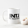 Personality Type INTJ| The Mastermind Coffee Mug | Zazzle