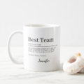 Personalize Best Team Corporate Staff Appreciation Coffee Mug | Zazzle