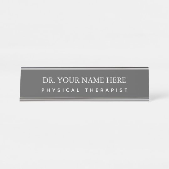 Personalize Doctor of Physical Therapy DPT Desk Name Plate | Zazzle.com