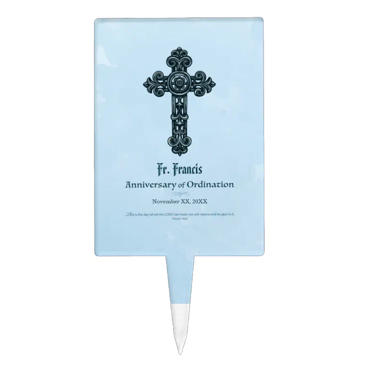 Personalize, Ordination Anniversary Priest, Cross Cake Topper | Zazzle