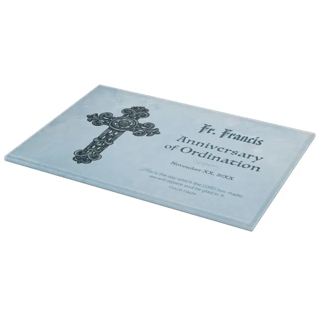 Personalize, Ordination Anniversary Priest, Cross Cutting Board | Zazzle