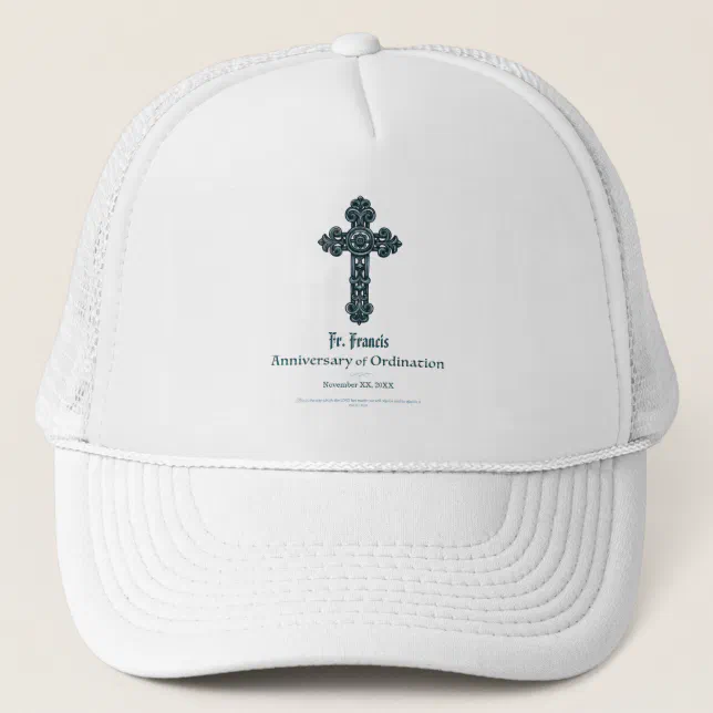 Personalize, Ordination Anniversary Priest, Cross Trucker Hat | Zazzle