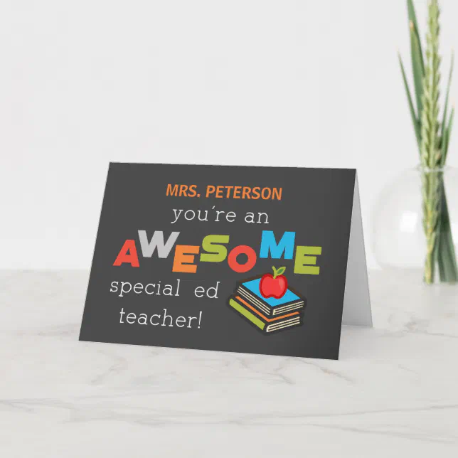 Personalize Special Ed Teacher Appreciation Day Card | Zazzle
