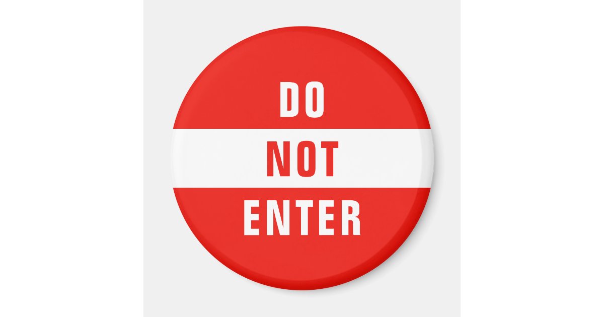 Personalize this template STOP sign - do not enter Magnet | Zazzle
