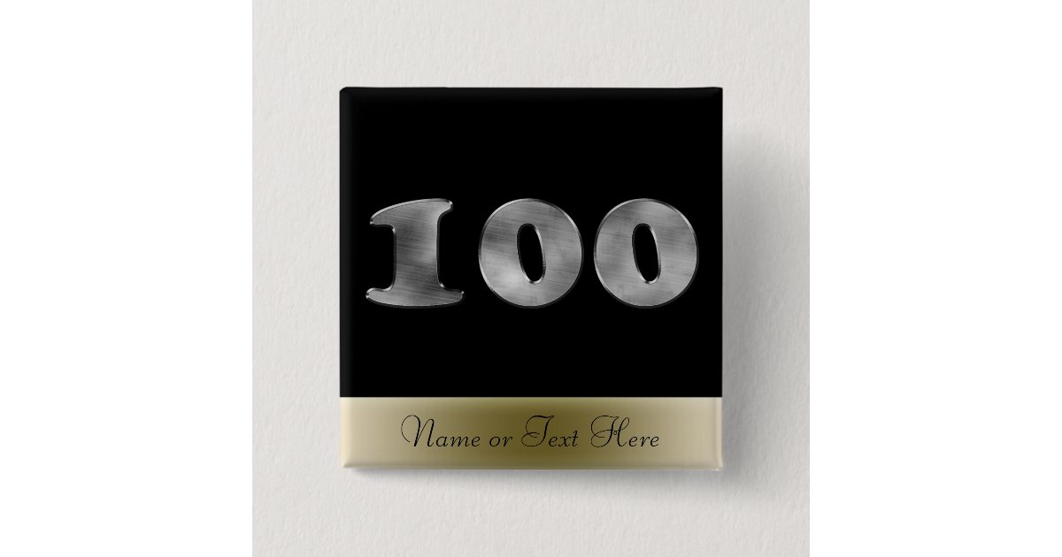 Personalized 100th Birthday Silver | Number 100 Pinback Button | Zazzle