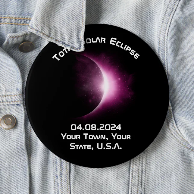 Personalized 2024 Solar Eclipse Pin Back Souvenir | Zazzle