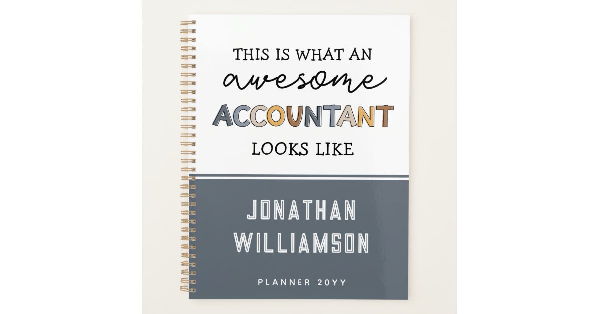 Personalized Accountant Funny Awesome Accountant Planner | Zazzle