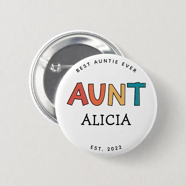 Personalized Aunt Retro Gift Best Auntie Ever Cute Button | Zazzle