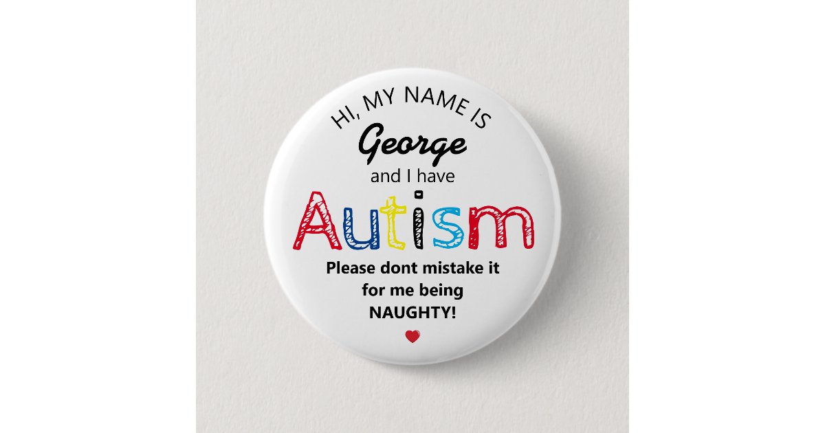 Personalized Autism Awarness | Funny ASD Button | Zazzle